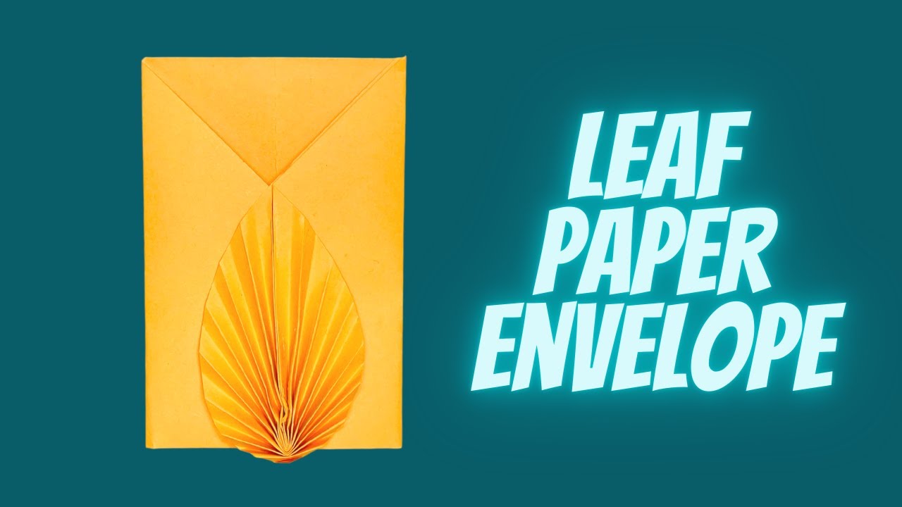 Leaf Paper Envelope | Handmade Envelopes - YouTube