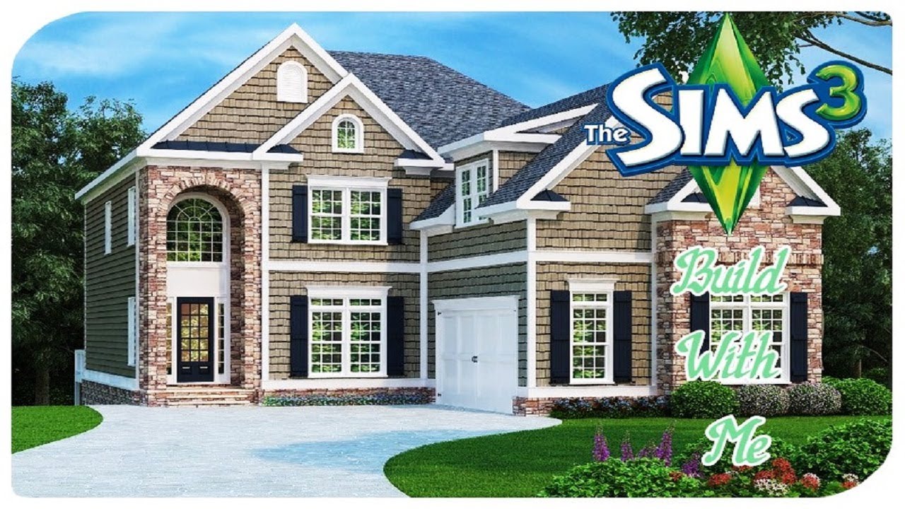 The Sims 3 | Build With Me Series - YouTube