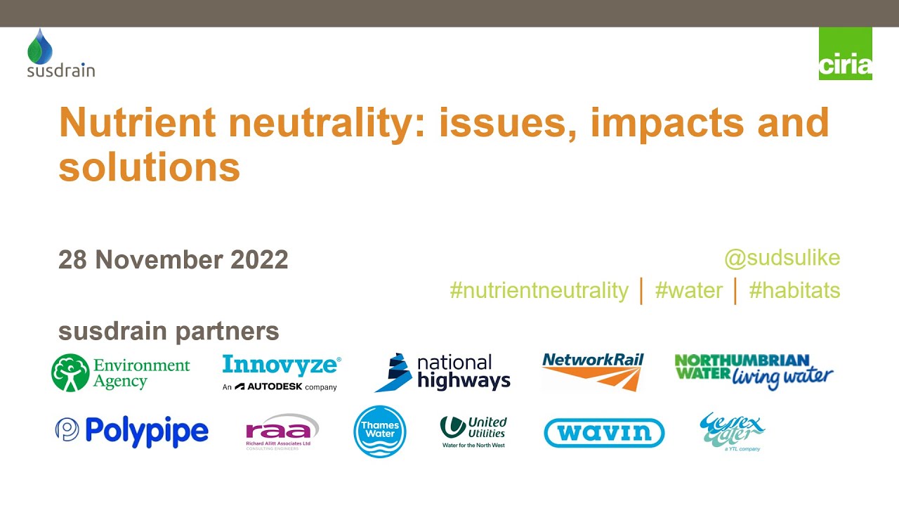 Nutrient neutrality: issues, impacts and solutions - YouTube