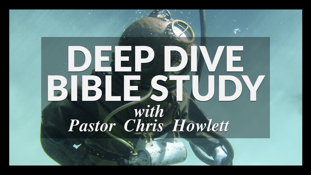 Deep Dive Bible Study 6 10 2020 - YouTube