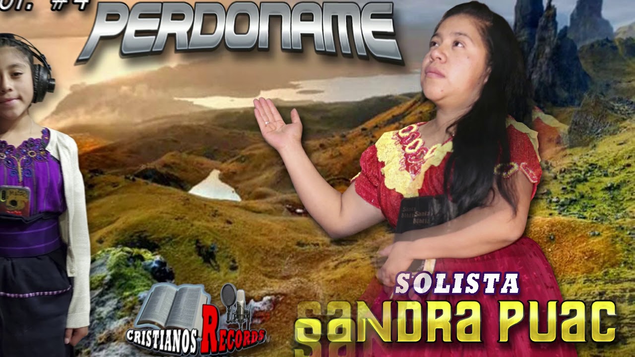 Solista Sandra Puac PERDONAME - YouTube