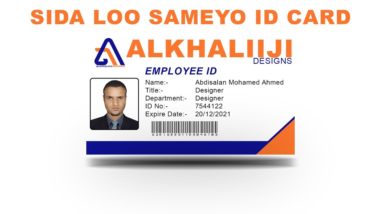SIDA LOO SAMEYO ID CARD PSD | HOW TO CREATE ID CARD PSD - YouTube