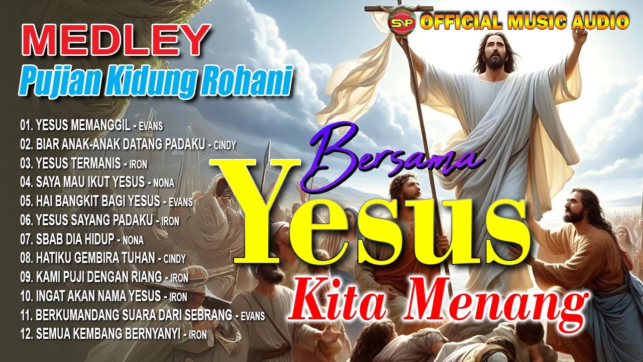Bersama Yesus Kita Menang | Nonstop Lagu Rohani Terpopuler | Pop Rohani ...