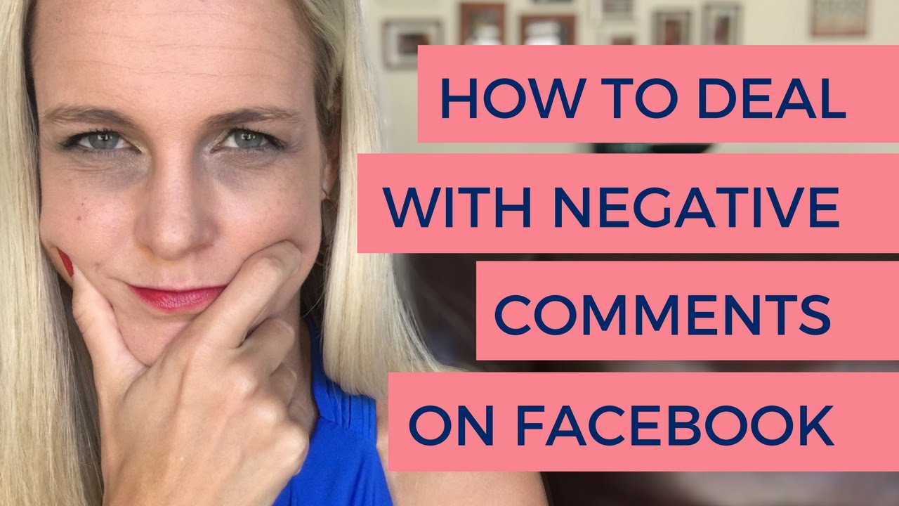 How To Deal With Negative Comments On Facebook - YouTube