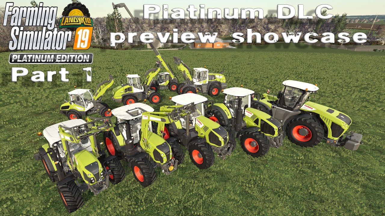 Farming Simulator 19 Platinum DLC preview showcase Part 1 - YouTube