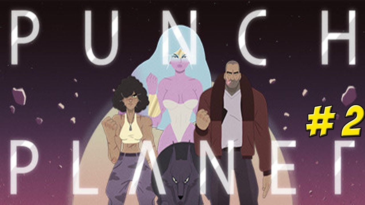 Punch Planet! Part 2 - YoVideogames - YouTube