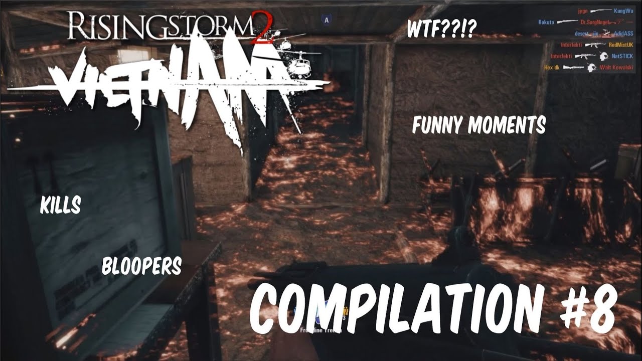 Rising Storm 2 - Compilation #8 - YouTube
