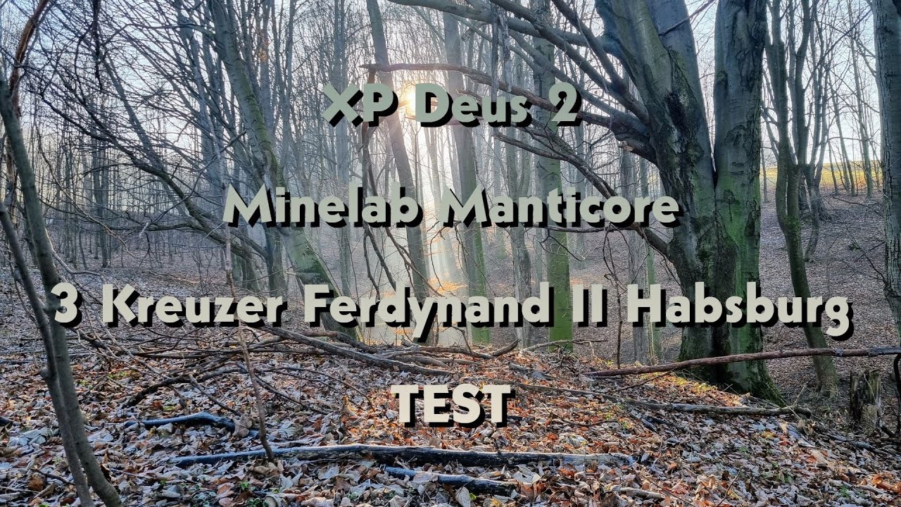XP Deus 2 - Minelab Manticore - Test - 3 krajcary Ferdynand II Habsburg ...