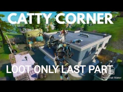 Catty Corner loot only challenge last part - YouTube