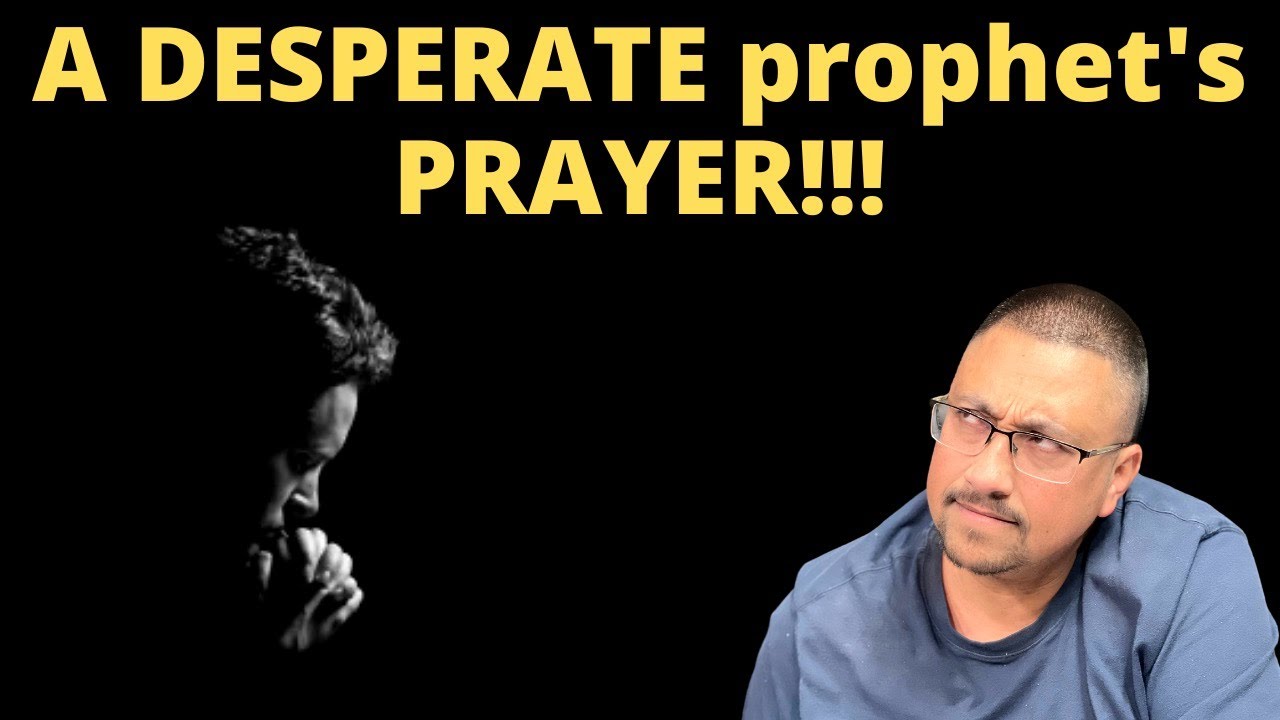 The DESPERATE PRAYER of a PROPHET in TROUBLE!!! - YouTube