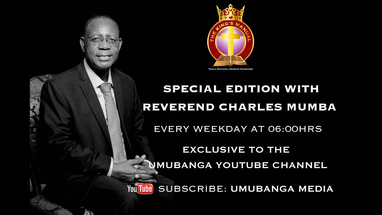 The Kings Manual with Bishop Charles Mumba | Episode 81 | Romans 6:8 ...