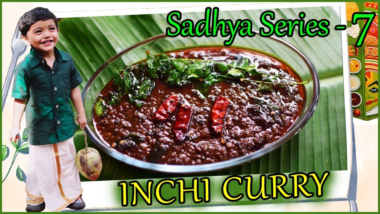 Sadhya Series :7 INCHI CURRY - YouTube