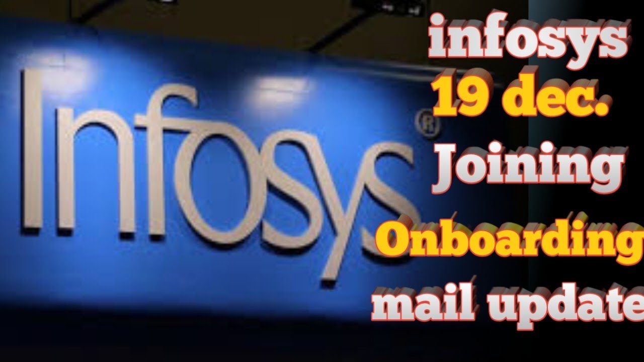 infosys 19 dec. joining onboarding update mail ll important points to ...