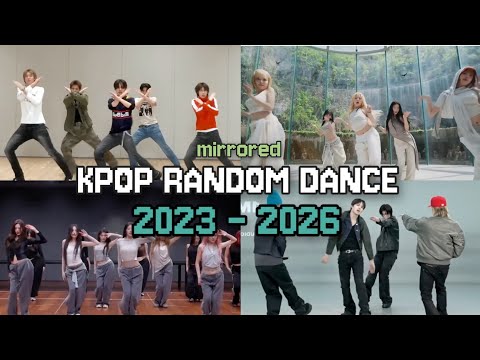 [MIRRORED] KPOP RANDOM DANCE - 2023 - 2026