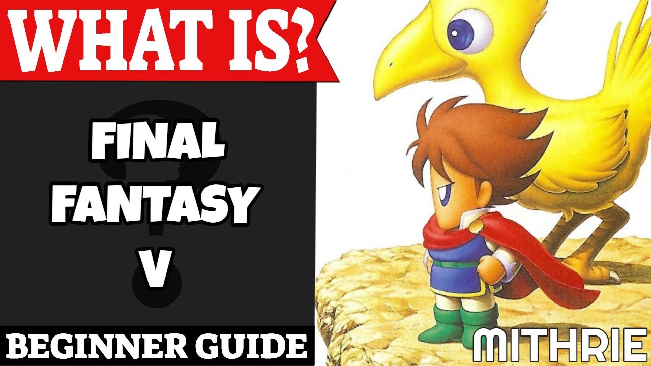 Final Fantasy V Introduction | What Is Series - YouTube