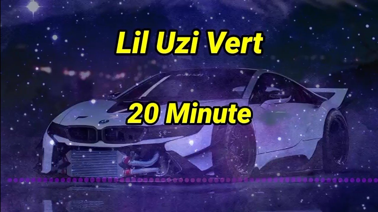20 Minute - Lil Uzi Vert (Lyrics music) - YouTube