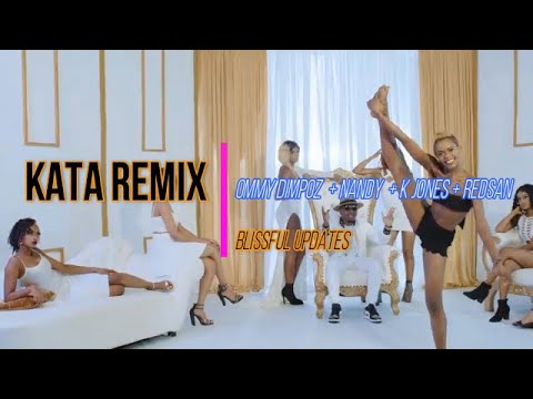 Ommy Dimpoz X Nandy X Khaligraph Jones X Redsan - Kata Remix