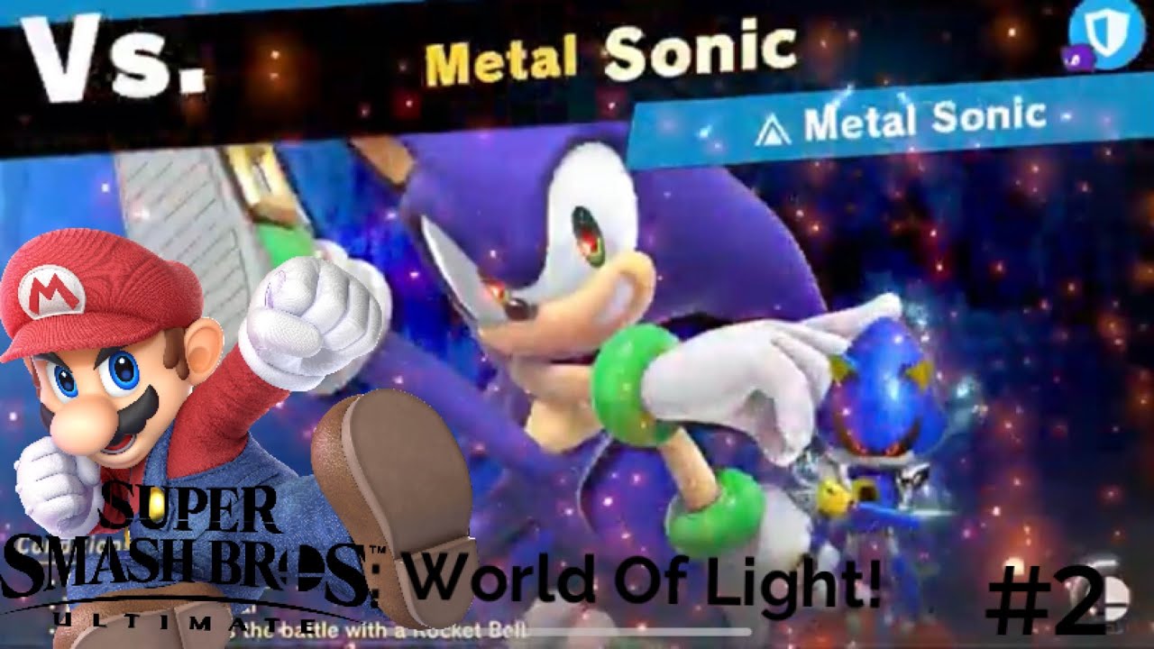 Super Smash Bros Ultimate: World Of Light- Mario Vs Metal Sonic! (2 ...