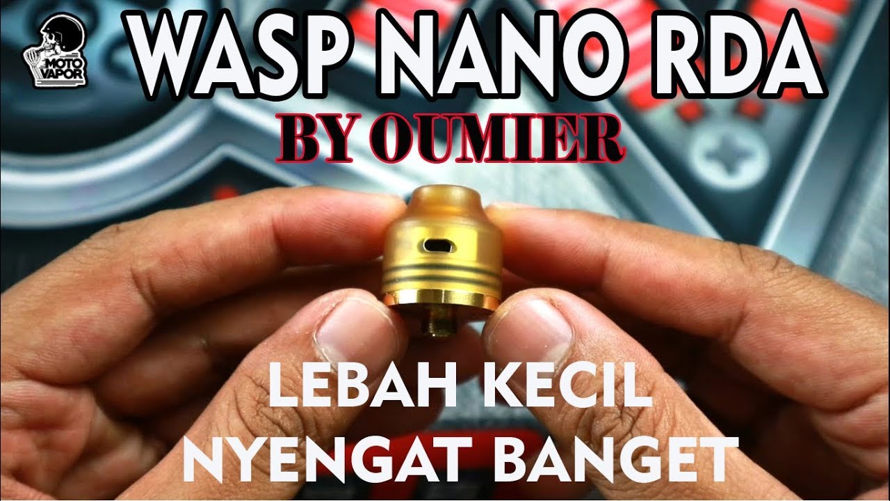 WASP NANO RDA By OUMIER REVIEW INDONESIA - YouTube