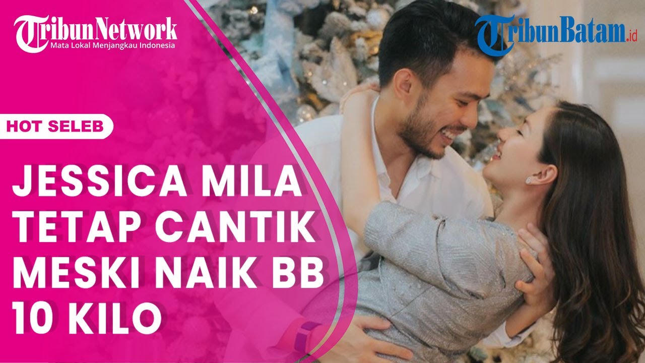 Pesona Jessica Mila Tetap Cantik Walau Berat Badan Naik Drastis - YouTube