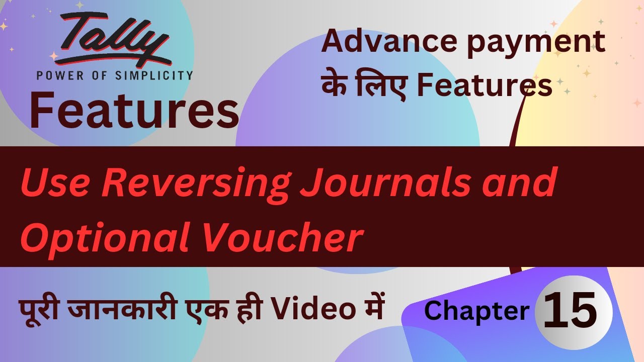 Use reversing Journals and Optional voucher features in tally - YouTube