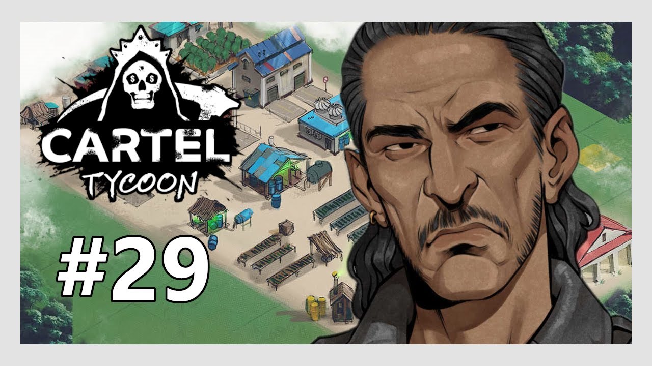 Cartel Tycoon #29 - Rising from the ashes... - YouTube