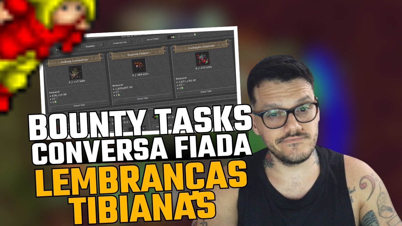 Bounty Task e conversa fiada! Cada canto desse tibia é uma lembrança ...