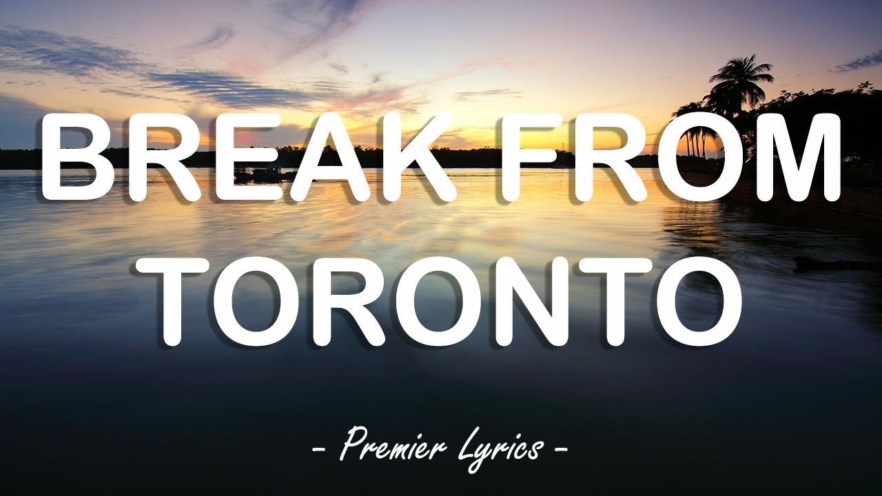 Break From Toronto - PARTYNEXTDOOR (Lyrics) 🎶 - YouTube