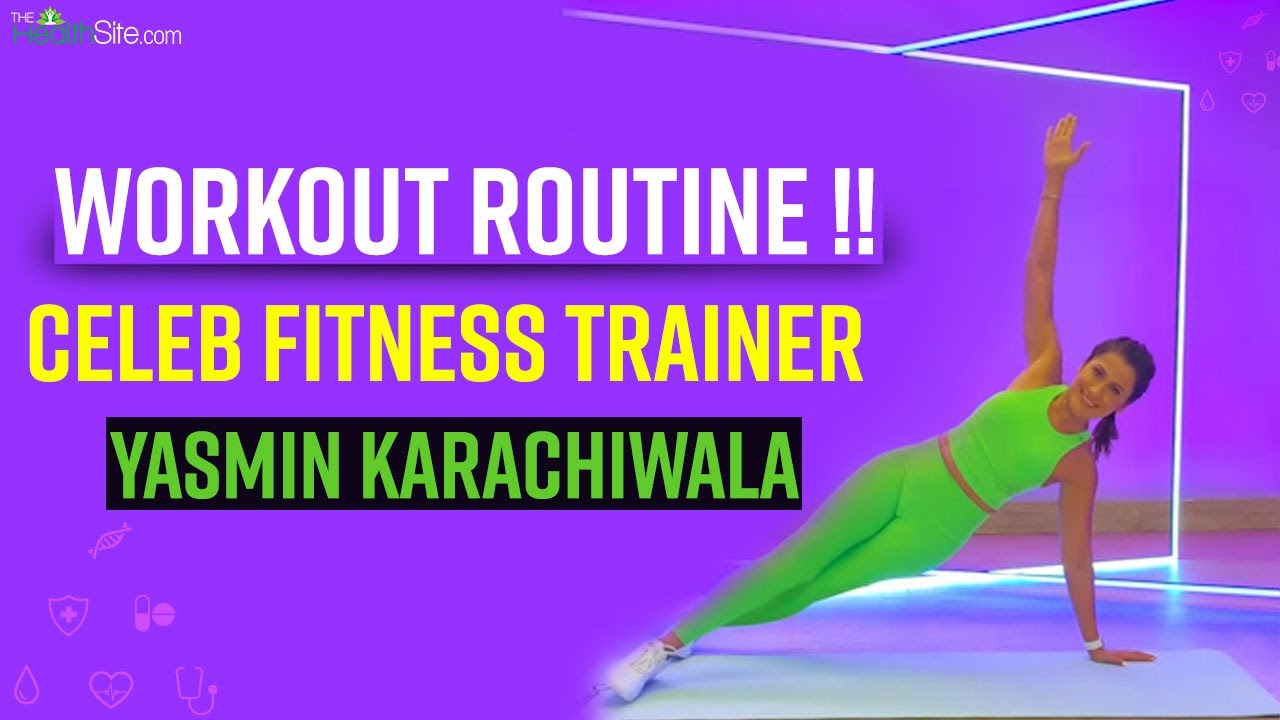 Yasmin Fitness Tips: Know The Fitness Secret Of Yasmin Karachiwala ...
