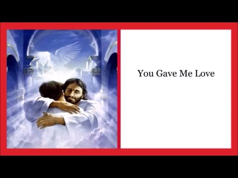 You Gave Me Love - YouTube