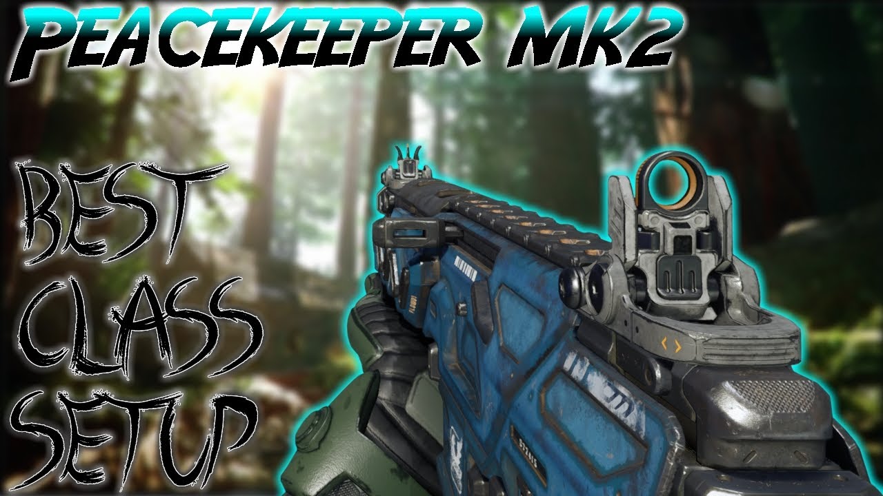Best Class SETUP! (Peacekeeper MK2) - YouTube