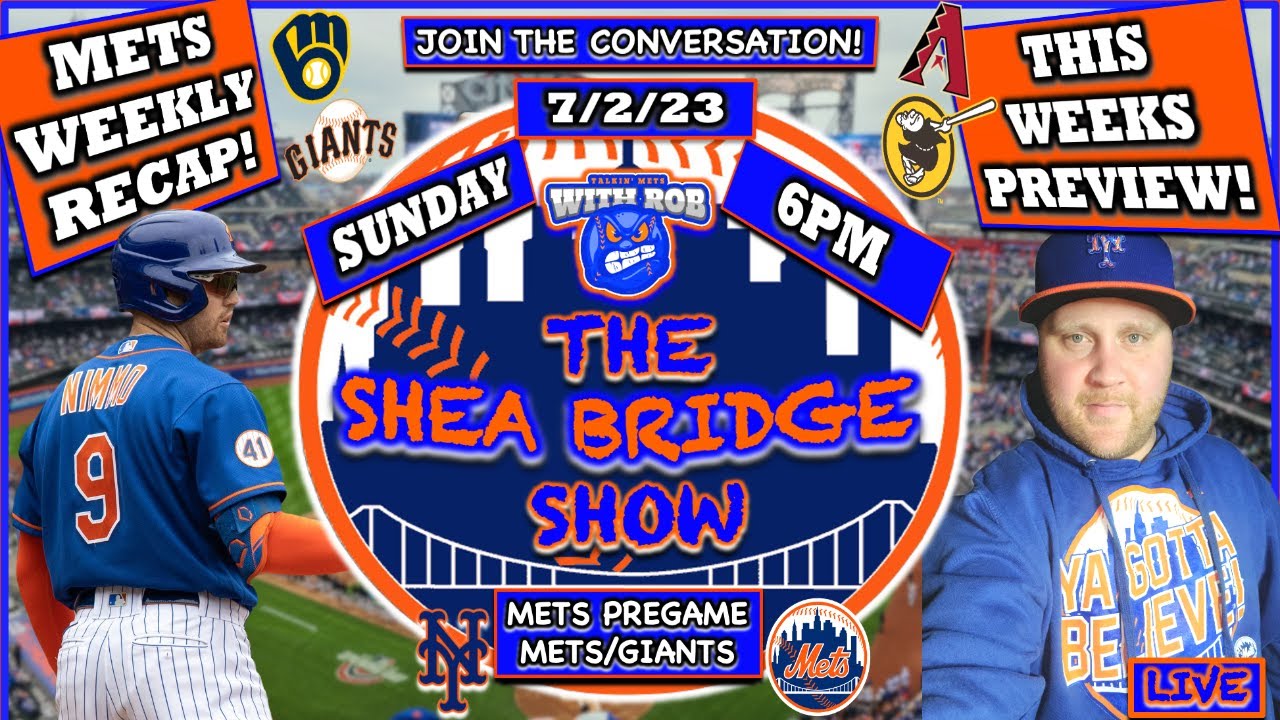 The SHEA BRIDGE Show LIVE! | 7-2-23 | Mets PreGame | Mets Game | Mets ...