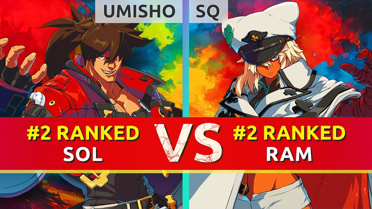 GGST UMISHO (#2 Ranked Sol) vs SQ (#2 Ranked Ramlethal). High Level ...