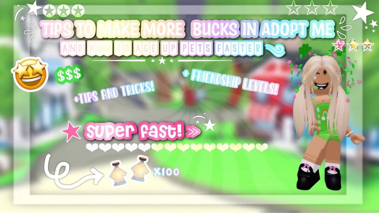 TIPS AND TRICKS ON HOW TO MAKE LOTS OF BUCKS IN ADOPT ME AND AGING PETS ...
