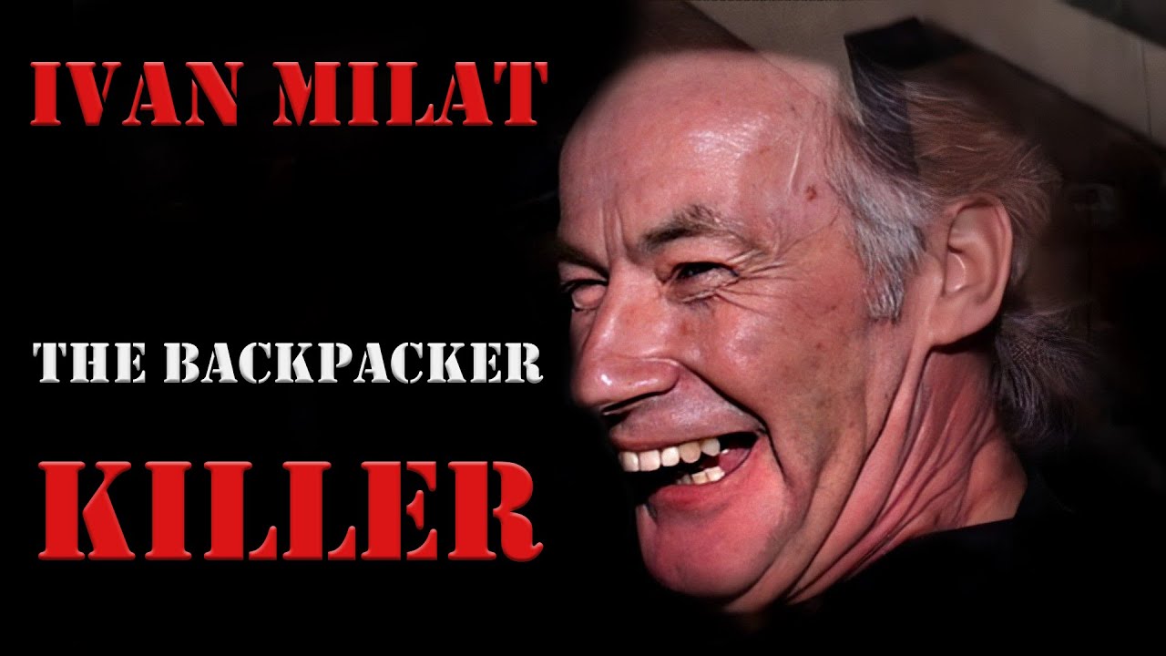 Serial Killer Documentary: Ivan Milat (The Backpacker Killer) - YouTube