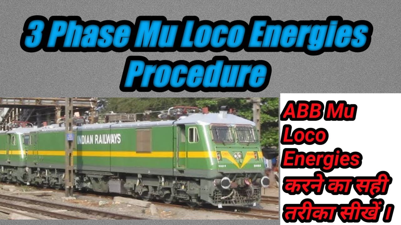 3Phase Mu Loco Energies Procedure / ABB Mu Loco Energies करने का सही ...
