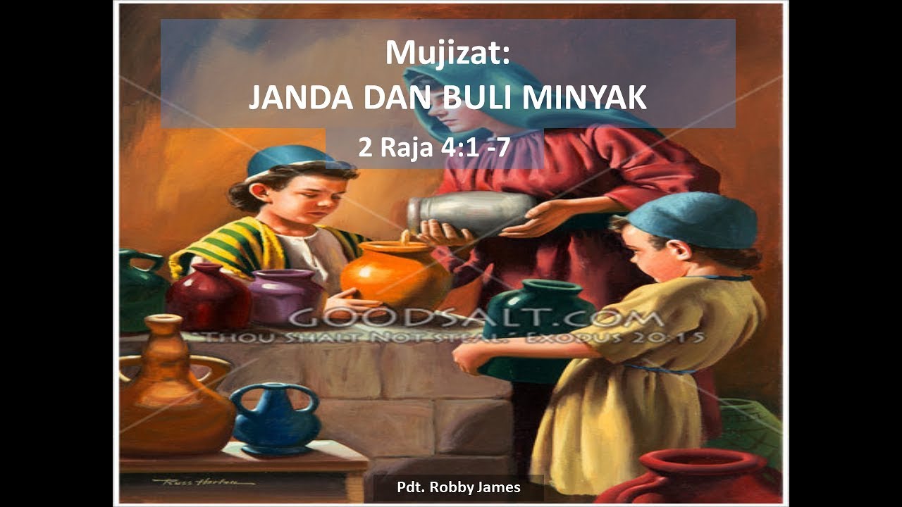Mujizat: Janda dan Buli Minyak (2 Raja 4:1-7) - YouTube