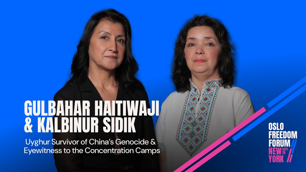 Gulbahar Haitiwaji & Kalbinur Sidik | Voices from China’s Concentration ...