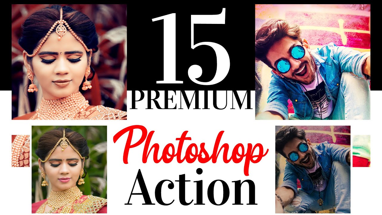 15 Premium Photoshop Actions | Color Grading Photoshop Action | Free ...