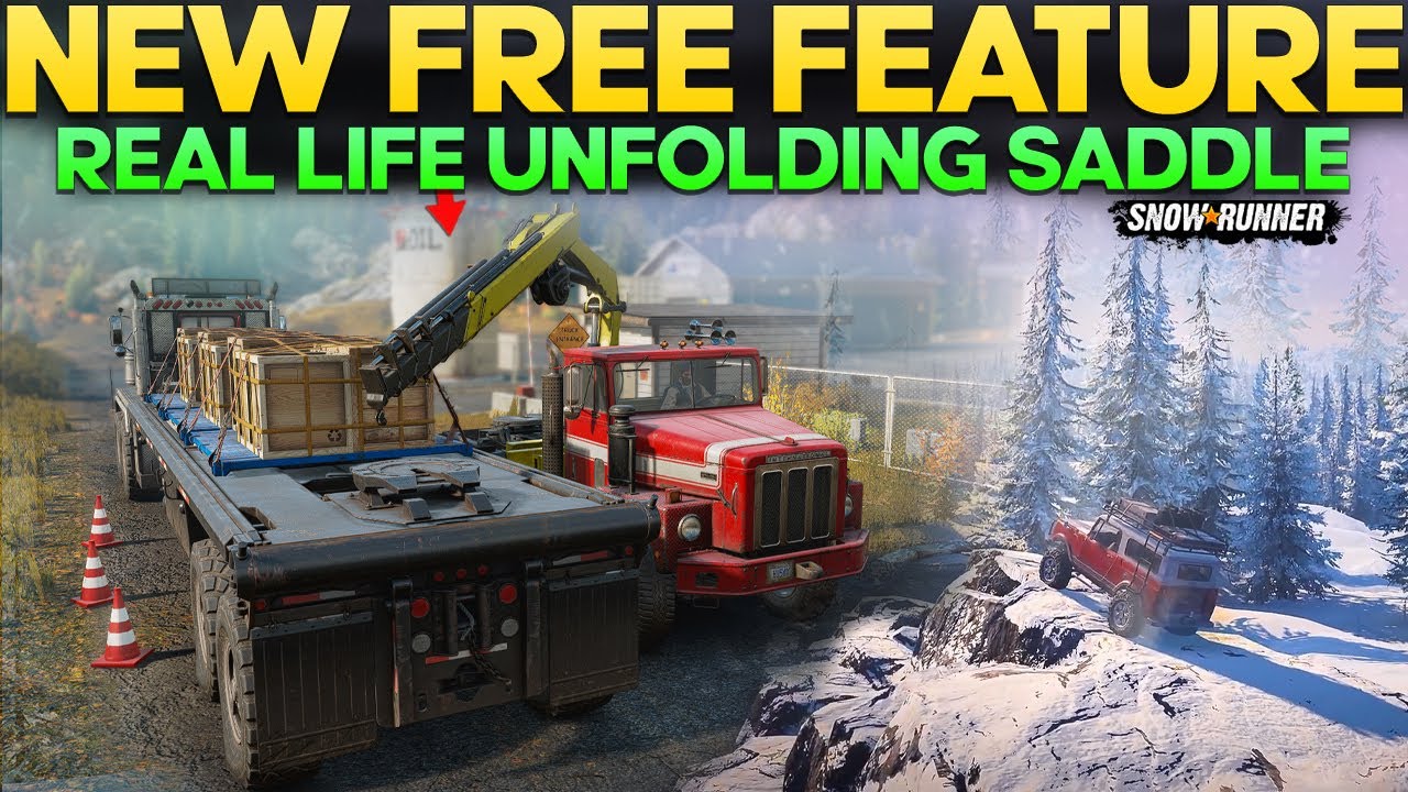 New Free Feature Real Life Unfolding Saddle in SnowRunner Everything ...