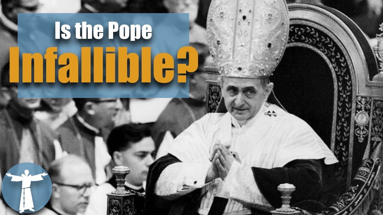 Is the Pope Infallible? - YouTube
