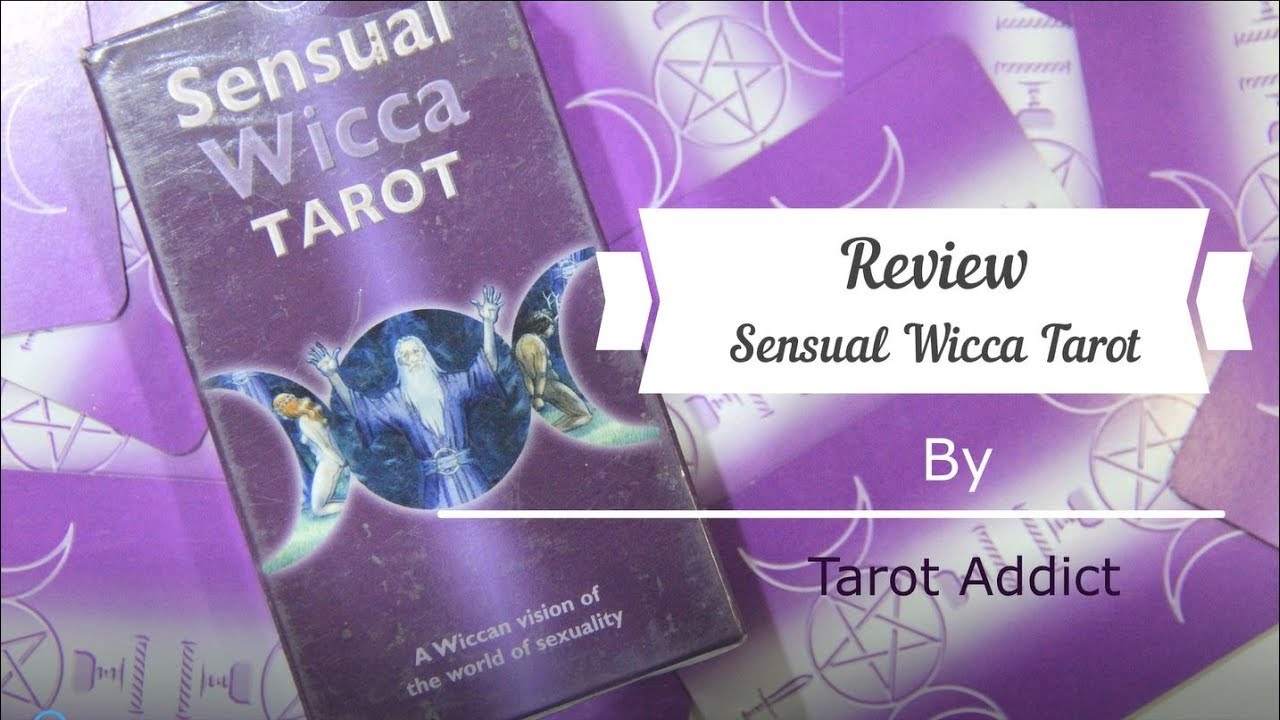 Sensual Wicca Tarot review - YouTube