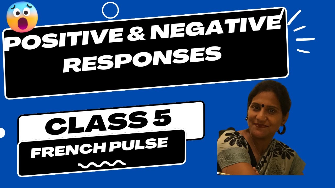 Positive & negative responses - YouTube