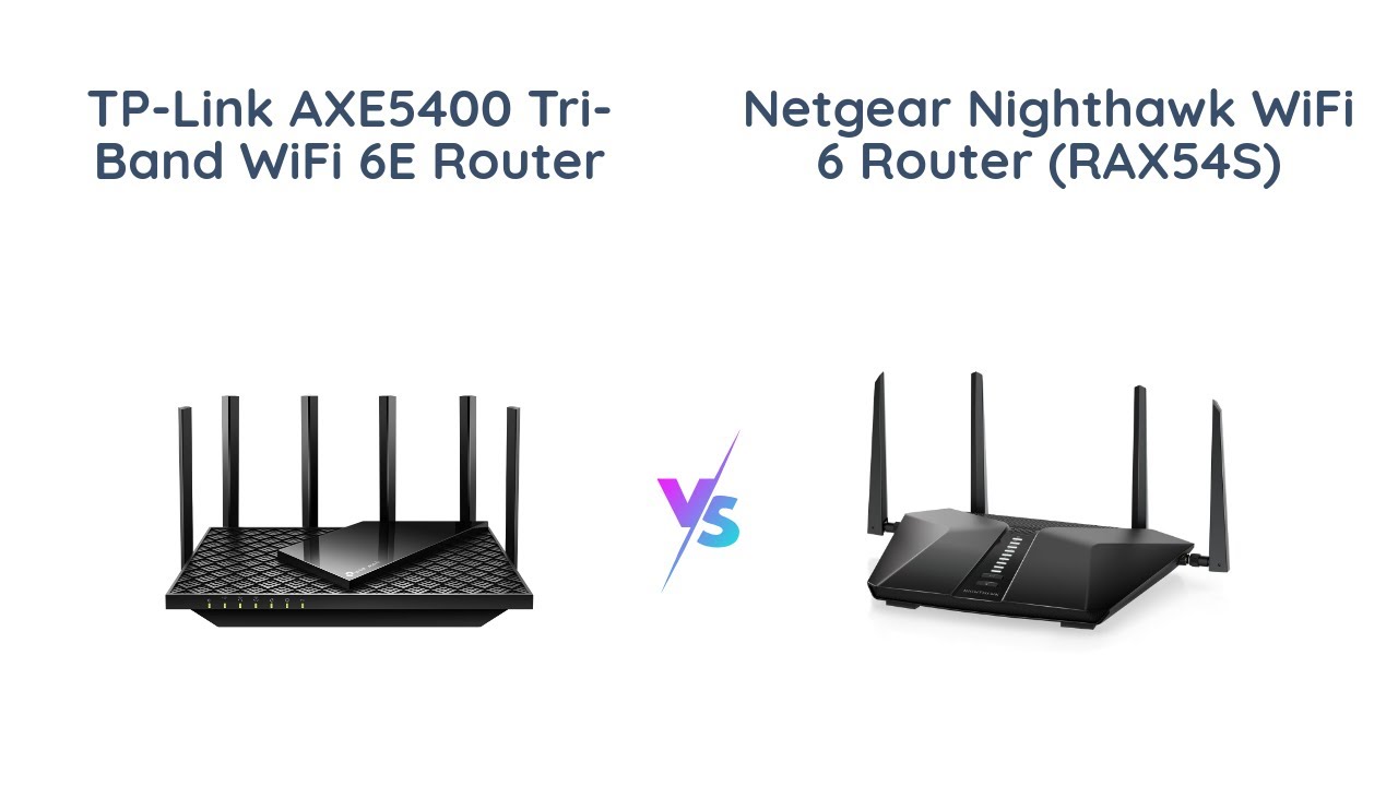 TP-Link AXE5400 vs NETGEAR Nighthawk AX5400 Router Comparison 🚀🔥 - YouTube