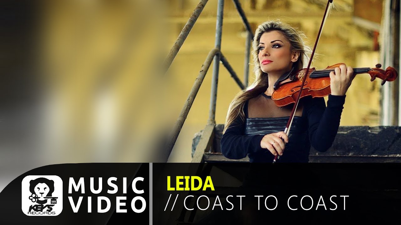 Leida-Coast to Coast Official Video Clip - YouTube