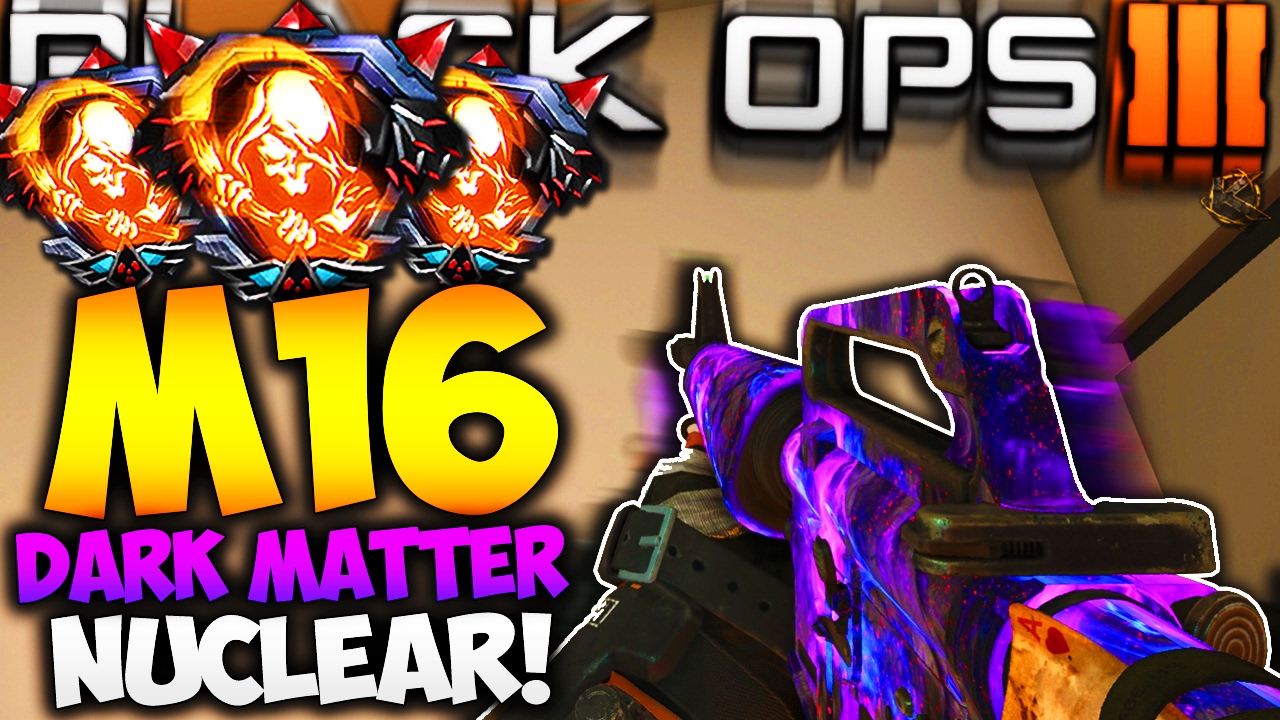 M16 DARK MATTER NUCLEAR! THIS GUN ABSOLUTELY SHREDS in BLACK OPS 3 ...