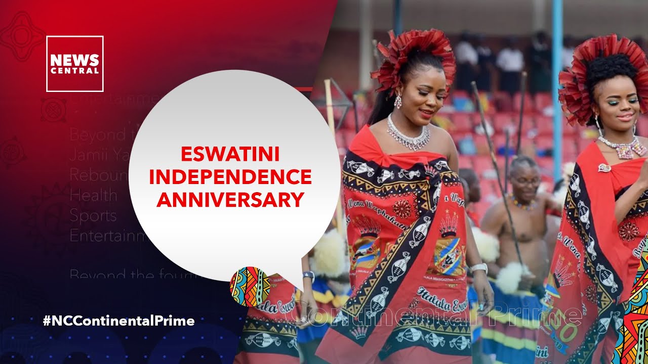 Eswatini Independence Anniversary: Celebrating 54 Years Post British ...