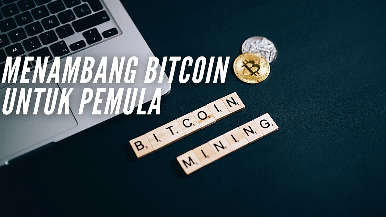 Cara Menambang Bitcoin Untuk Pemula Dengan Laptop Rumahan - YouTube
