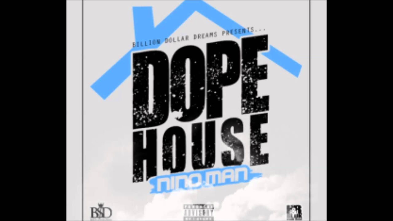 Nino Man - Dope House (Freestyle) - YouTube