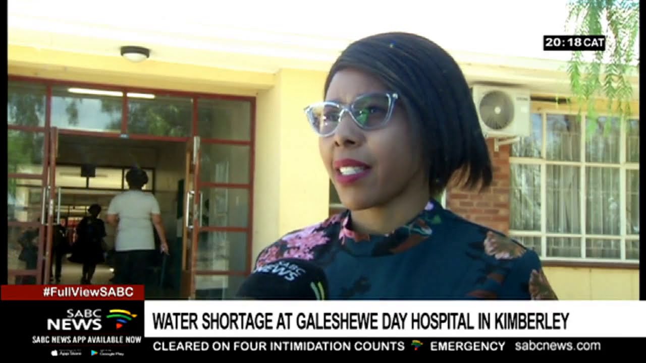 Concern over water shortage at the Galeshewe Day hospital - YouTube